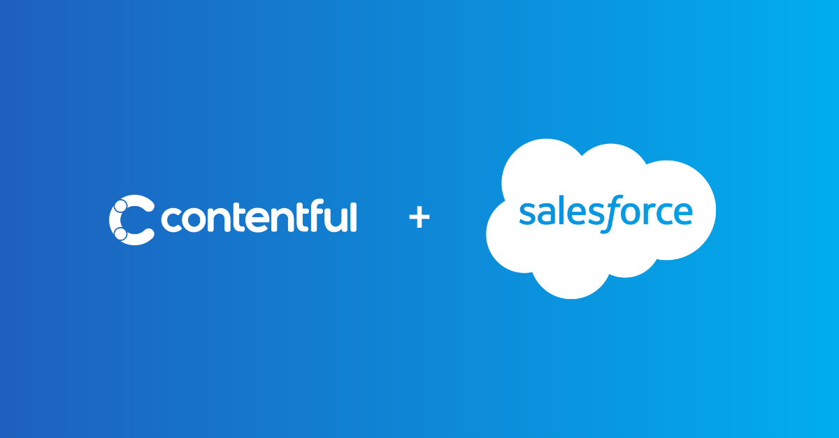 Contentful + Salesforce: Maximize Personalization | LaunchPad Lab